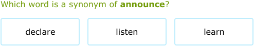 IXL | Choose the synonym | Grade 4 English language arts
