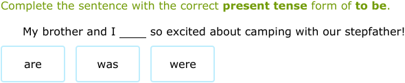 IXL | To be: use the correct form | Grade 4 English language arts