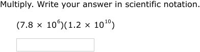 IXL | Multiply numbers written in scientific notation | Grade 10 math