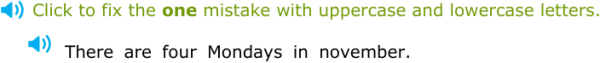 IXL | Capitalize days and months | Grade 1 English language arts