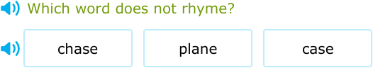 IXL | Which word does not rhyme? | Grade 1 English language arts