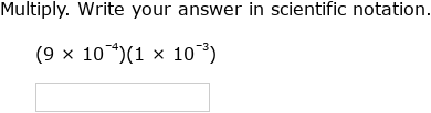 IXL | Multiply numbers written in scientific notation | Grade 10 math