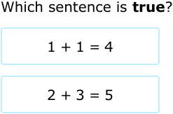 IXL | Addition sentences: true or false? | Grade 1 math