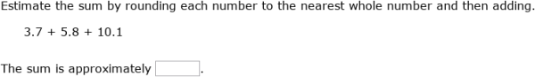 IXL | Estimate sums and differences of decimals | Grade 3 math