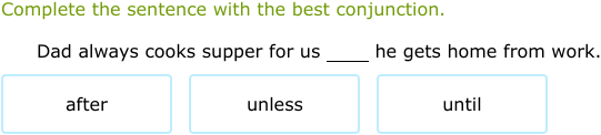 IXL | Use subordinating conjunctions | Grade 3 English language arts