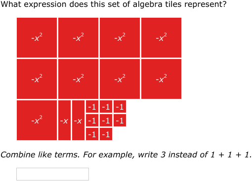 IXL | Model polynomials with algebra tiles | Grade 10 math