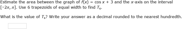 IXL - Approximate the area under a curve: trapezoids (Calculus practice)