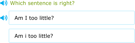 IXL | Capitalize the pronoun "I" | Kindergarten English language arts