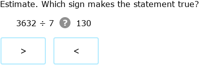 IXL | Estimate quotients: one-digit divisors | Grade 6 math