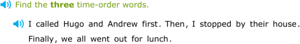 IXL | Identify time-order words | Grade 1 English language arts