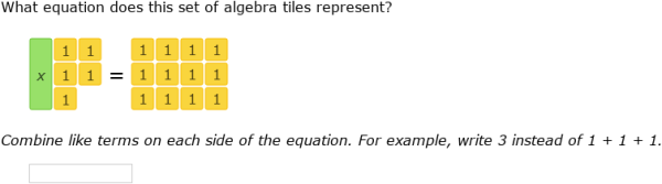 IXL | Model and solve equations using algebra tiles | Grade 6 math