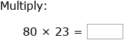 IXL | Multiply whole numbers | Grade 6 math