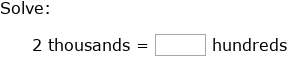 IXL | Convert between place values | Grade 4 math