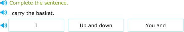 IXL | Complete the sentence | Grade 1 English language arts