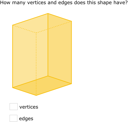 IXL | Count vertices, edges and faces | Grade 2 math