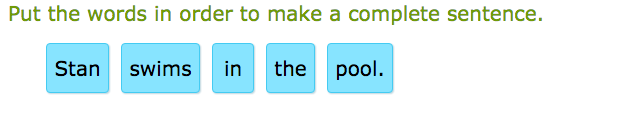IXL - Unscramble the words to make a complete sentence (Grade 1 English ...