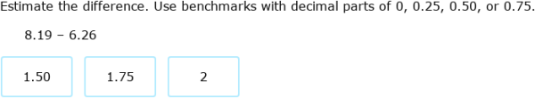 IXL | Estimate sums and differences of decimals using benchmarks ...