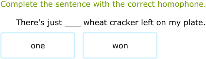 IXL | Use the correct homophone | Grade 3 English language arts