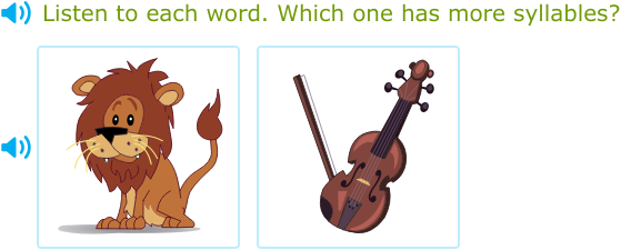 IXL | Which word has more syllables? | Kindergarten English language arts