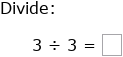 IXL | Divide by 3 | Grade 3 math