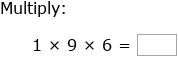 IXL | Multiply three numbers | Grade 4 math