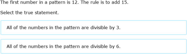 IXL | What is true about the number pattern made by the rule? | Grade 4 ...