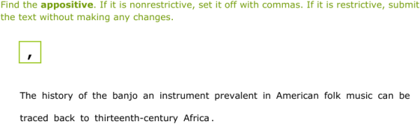 IXL | Commas with nonrestrictive elements | Grade 6 English language arts