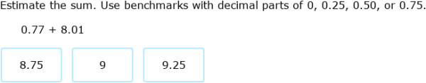 IXL | Estimate sums and differences of decimals using benchmarks ...