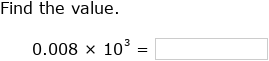IXL | Multiply and divide by a power of ten: with exponents | Grade 8 math