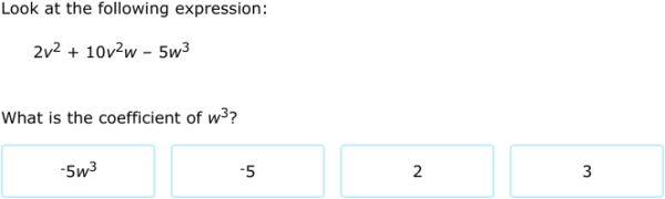 IXL - Identify terms and coefficients (Grade 8 math practice)