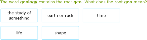 IXL | Use words as clues to the meanings of Greek and Latin roots ...