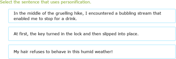 IXL | Use personification | Grade 6 English language arts