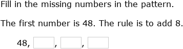 IXL | Use a rule to complete an addition pattern | Grade 3 math