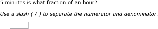 IXL | Fractions of time units | Grade 4 math